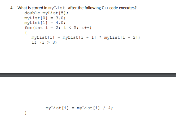 Solved 4 What Is Stored In Mylist After The Following C 