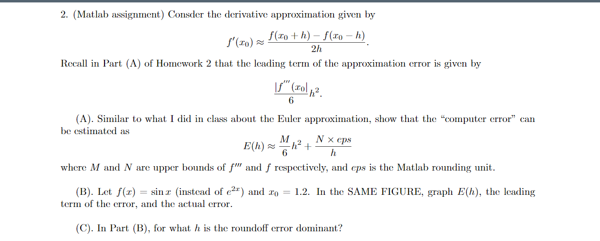 Solved 2. (Matlab assignment) Consder the derivative | Chegg.com