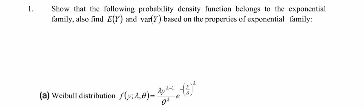 Solved 1. Show that the following probability density | Chegg.com