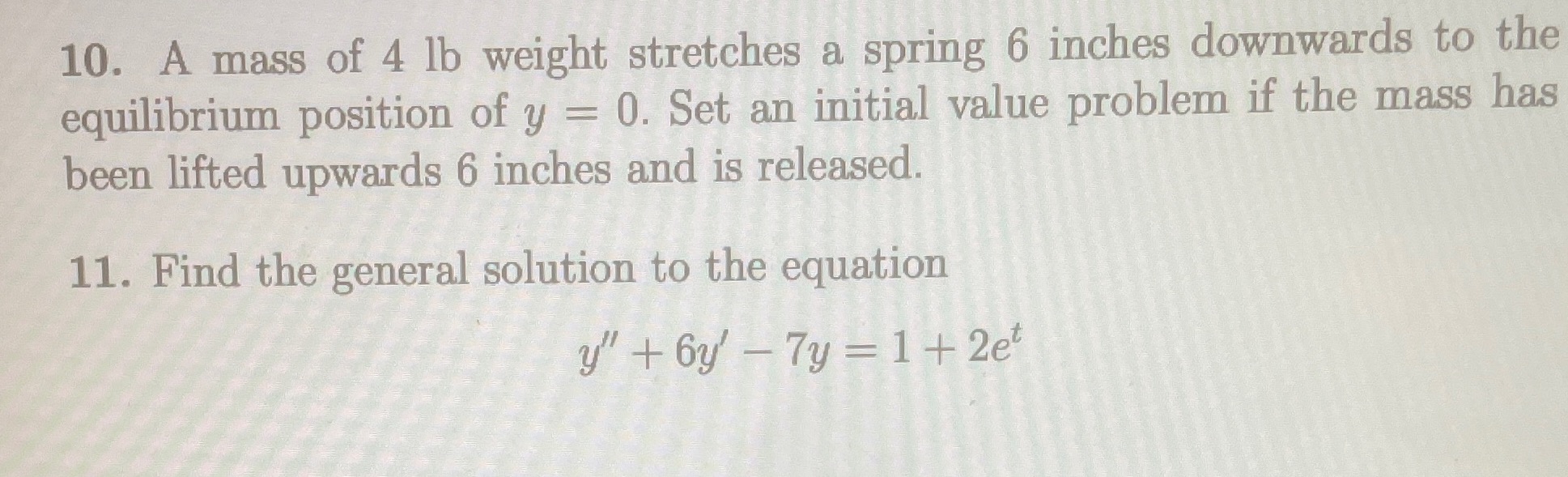 Solved 10. A mass of 4lb weight stretches a spring 6 inches | Chegg.com