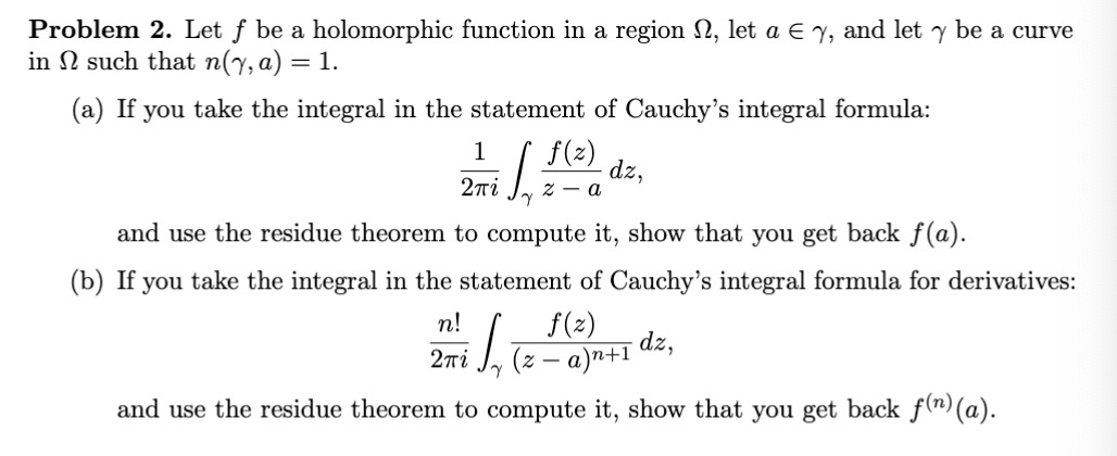 Solved Problem 2. Let f be a holomorphic function in a | Chegg.com