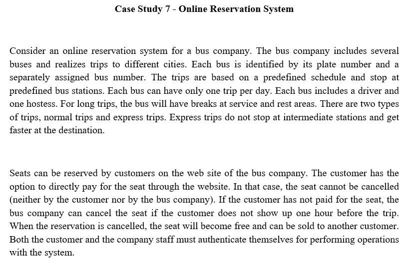Solved Case Study 7 - Online Reservation System Consider an | Chegg.com