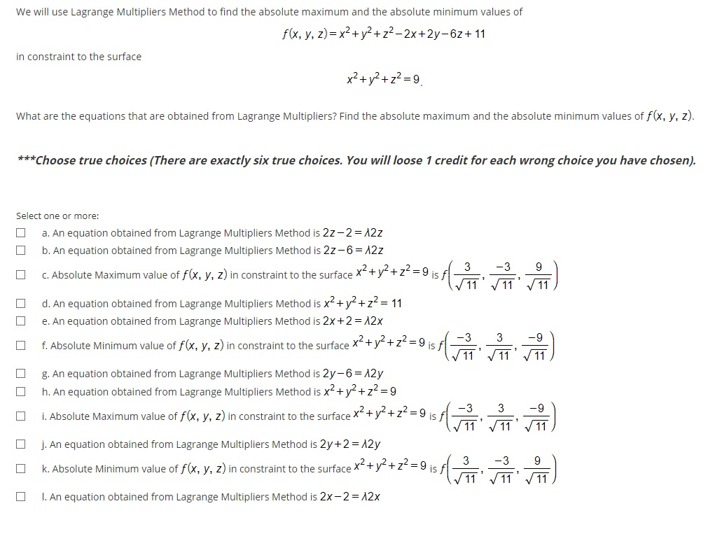 Solved We will use Lagrange Multipliers Method to find the | Chegg.com