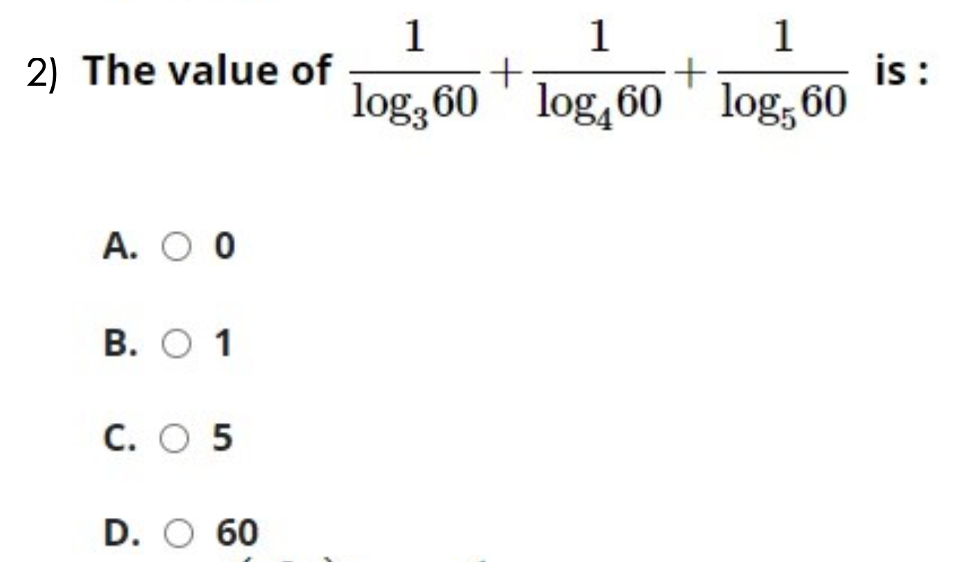 Solved 1 1 1 2) The value of + + log,60 'log,60 'log,60 is : | Chegg.com