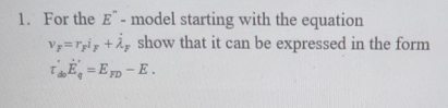 Solved 1. For the E′′− model starting with the equation | Chegg.com