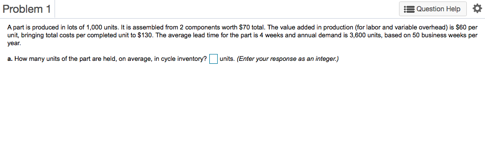 Solved a. How many units of the part are held, on average, | Chegg.com