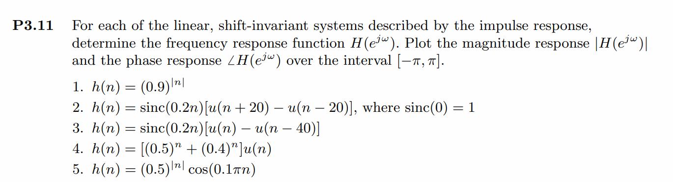 Solved P3.11 For each of the linear, shift-invariant systems | Chegg.com