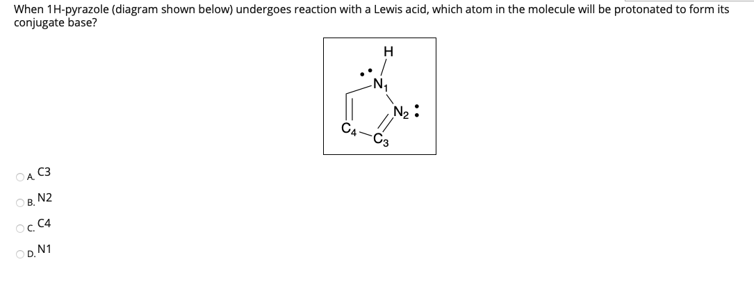 Solved When 1 H-pyrazole (diagram shown below) undergoes | Chegg.com