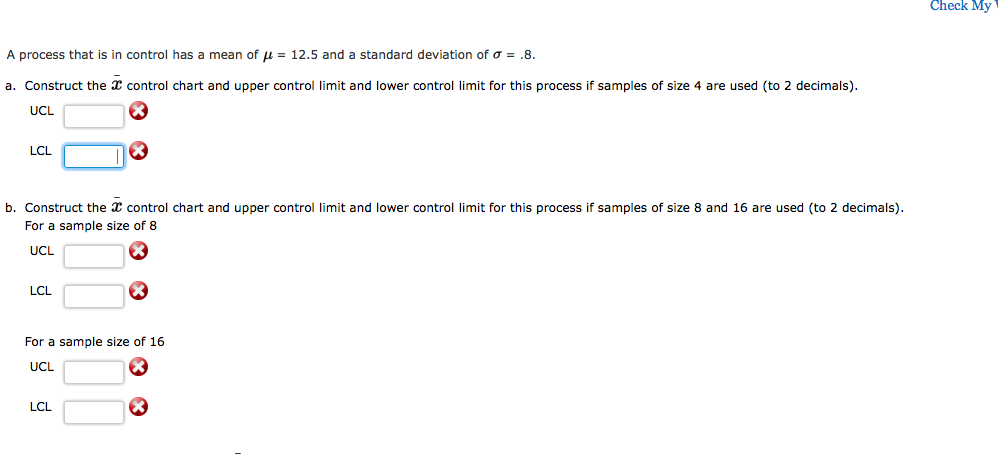 Solved Check My A process that is in control has a mean of ? | Chegg.com