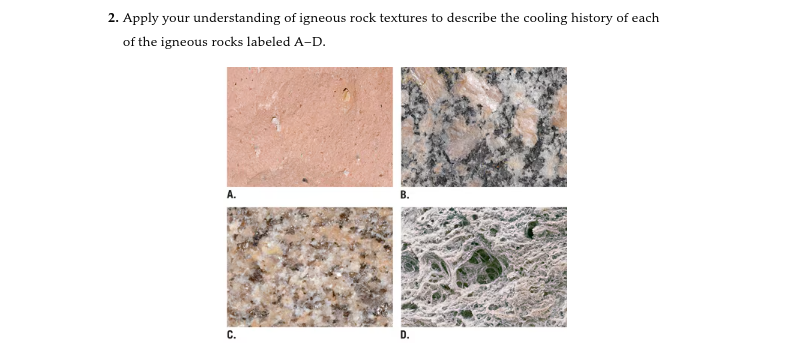 Solved Apply your understanding of igneous rock textures to | Chegg.com