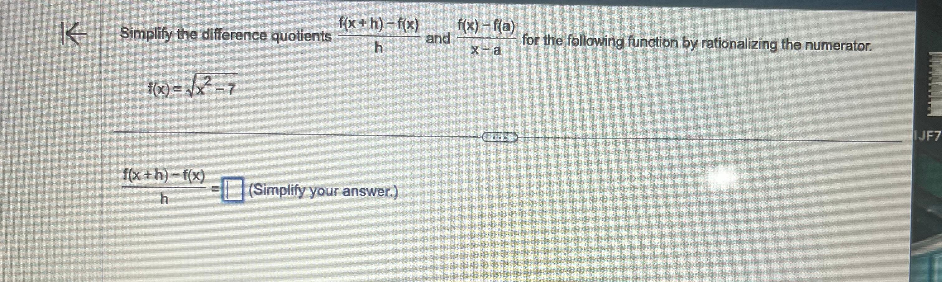 Solved Simplify the difference quotients hf(x+h)−f(x) and | Chegg.com