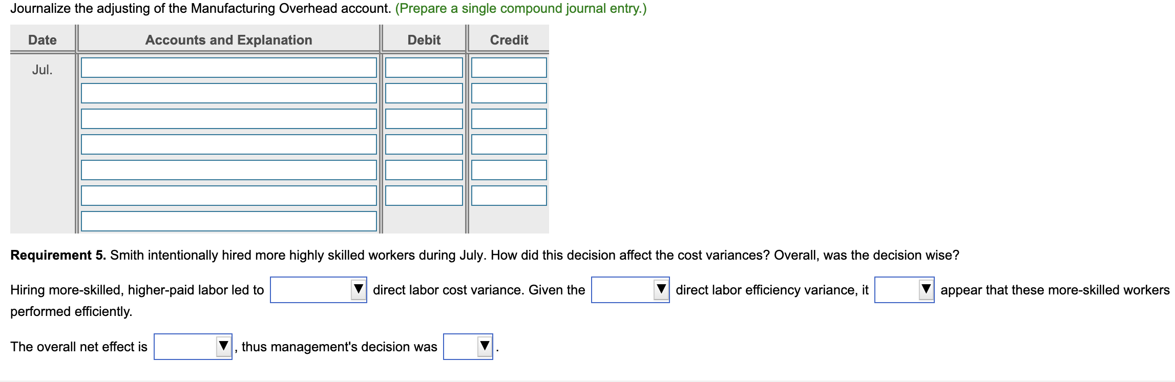 Solved Requirement 3. For manufacturing overhead, compute | Chegg.com