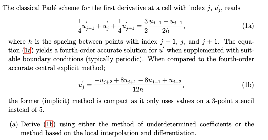 Solved The classical Padé scheme for the first derivative at | Chegg.com