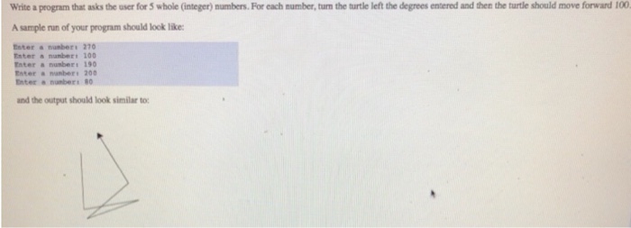 Solved Write a program that asks the user for 5 whole | Chegg.com