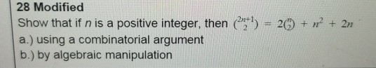 Solved 28 Modified Show that if n is a positive integer, | Chegg.com