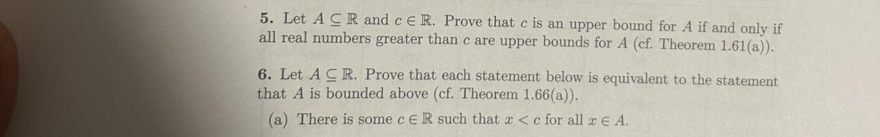 Solved Let AsubeR and cinR. Prove that c ﻿is an upper bound | Chegg.com