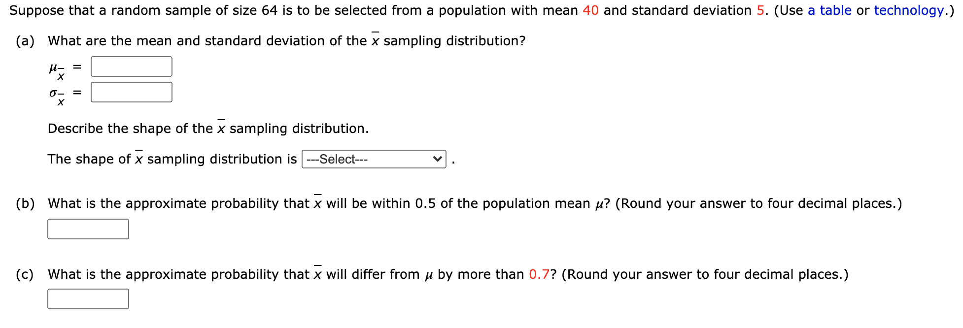 Solved Drop down menu options: 1) Approximately normal 2) | Chegg.com
