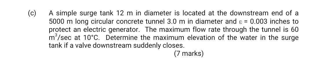Solved (c) A simple surge tank 12 m in diameter is located | Chegg.com