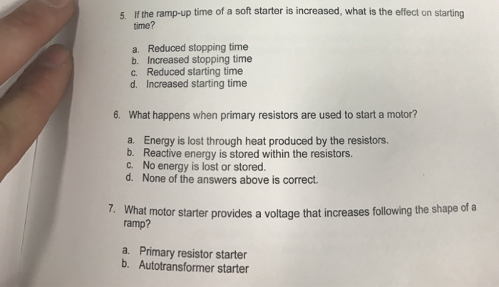 Solved If the ramp-up time of a soft starter is increased, | Chegg.com