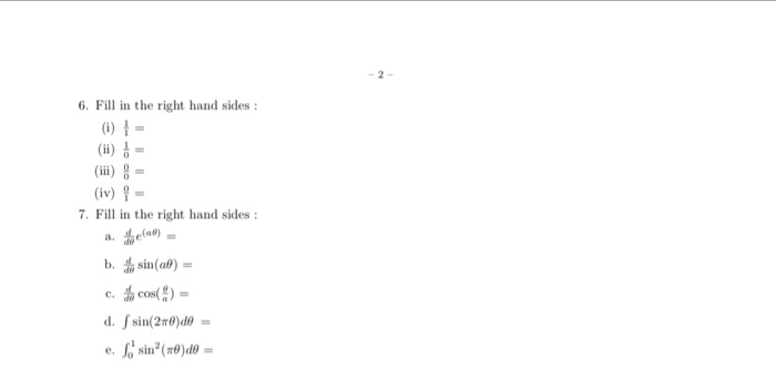 Solved Fill in the right hand sides: (i) 1/1 = (ii) 1/0 = | Chegg.com