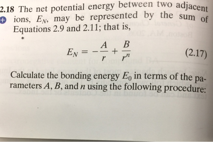 Solved 2.18 The net potential energy between two adjacent | Chegg.com