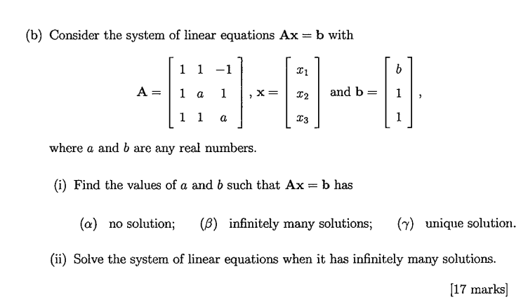 Solved (b) Consider the system of linear equations Ax = b | Chegg.com