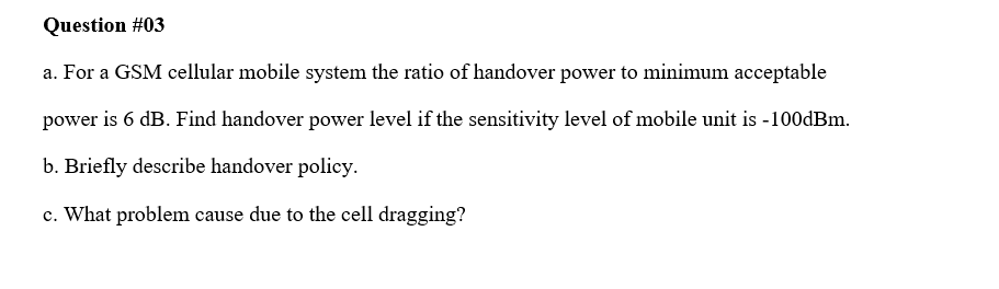 Solved Question #03 a. For a GSM cellular mobile system the | Chegg.com