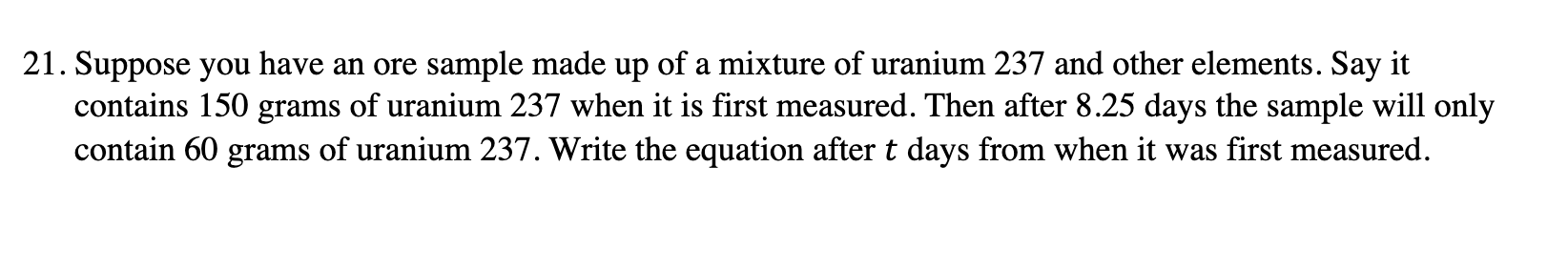 Solved 21. Suppose you have an ore sample made up of a | Chegg.com