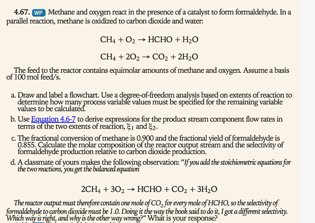 Solved 4.67. Methane and oxygen react in the presence of a | Chegg.com