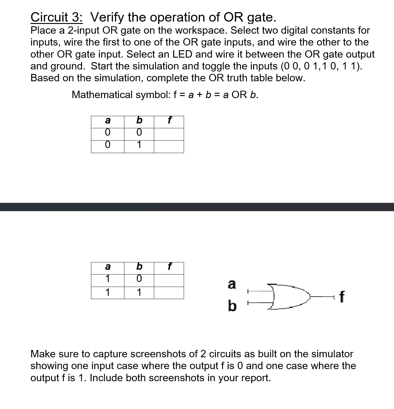 Solved Circuit 3: Verify the operation of OR gate. Place a | Chegg.com