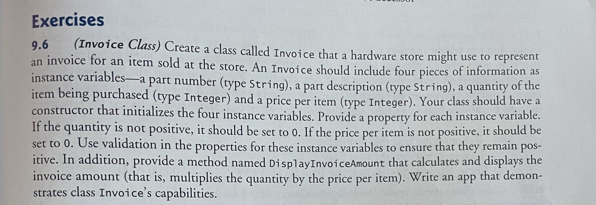 Solved Exercises 9.6 (Invoice Class) Create a class called | Chegg.com Solved Exercises 9.6 (Invoice Class) Create a class called | Chegg.com