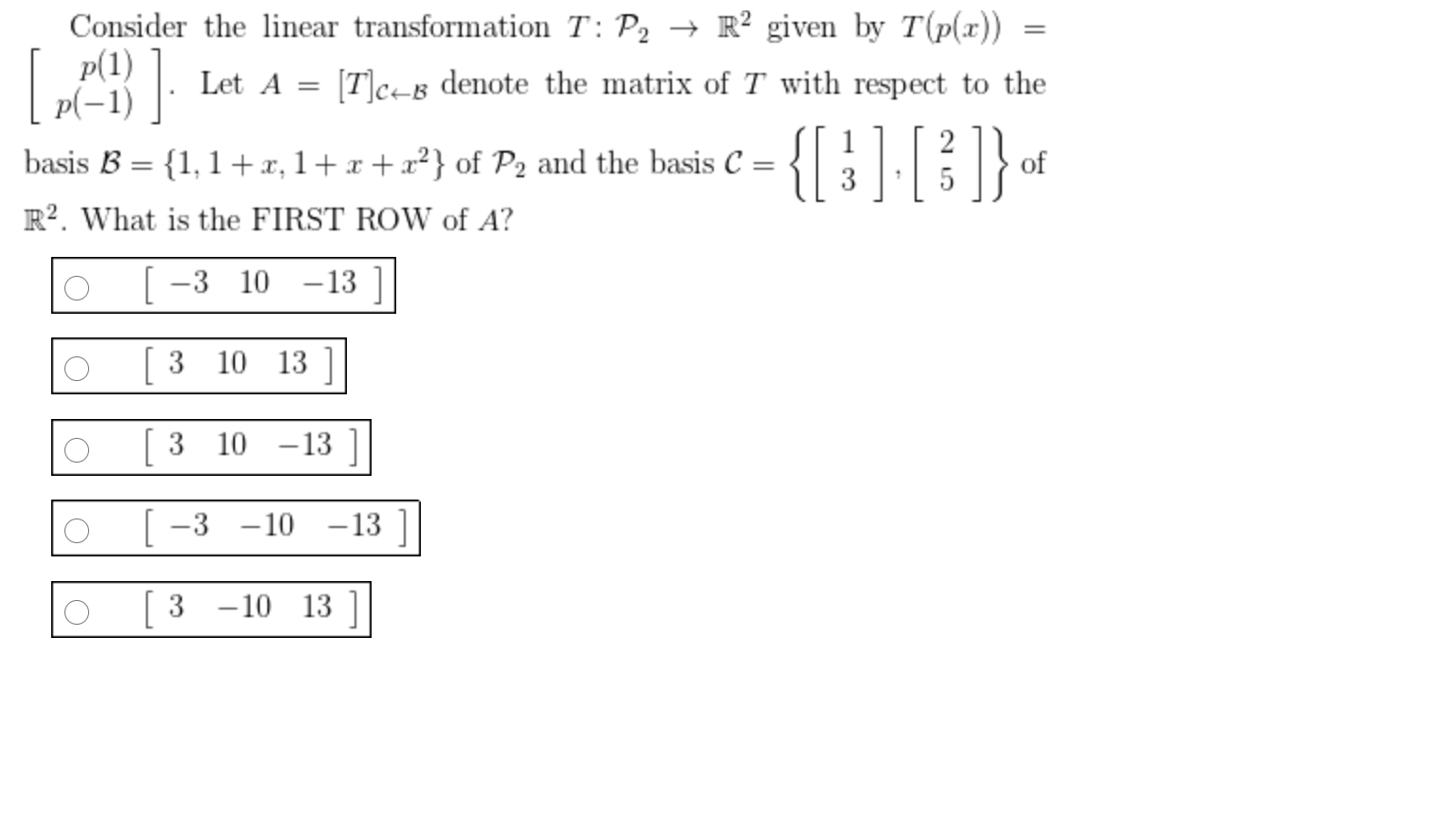 Solved [ {-1] Consider the linear transformation T: P2 → R2 | Chegg.com