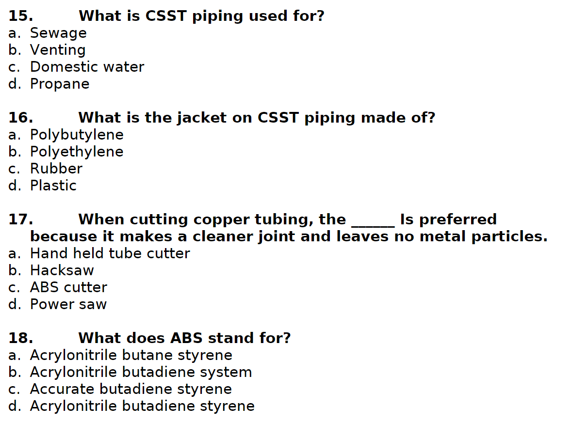 Solved 15. What is CSST piping used for? a. Sewage b. | Chegg.com