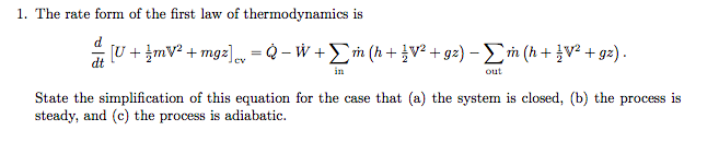 Solved 1. The rate form of the first law of thermodynamics | Chegg.com