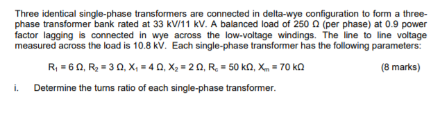 Solved Three identical single-phase transformers are | Chegg.com