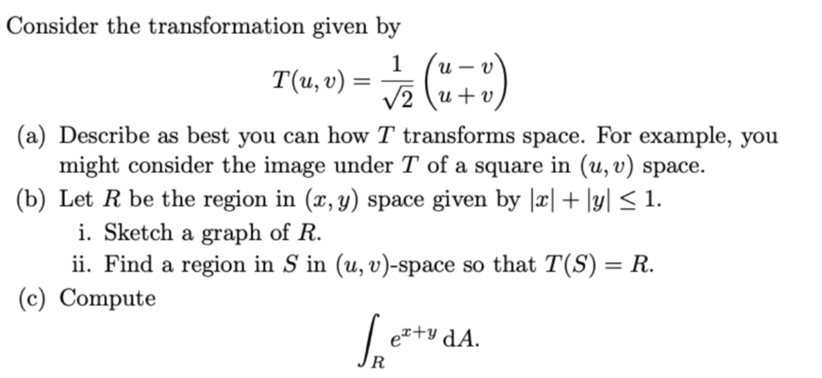 Solved Consider the transformation given by 1 (u, v) T(u, v) | Chegg.com