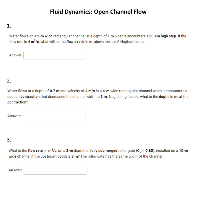 Solved Fluid Dynamics: Open Channel Flow 1. Water flows on a | Chegg.com