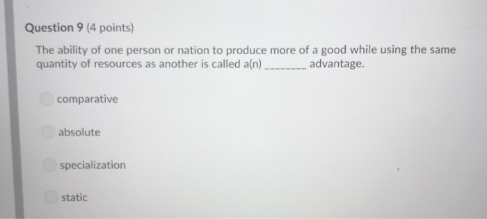 Solved Question 9 (4 points) The ability of one person or | Chegg.com