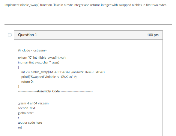 Solved Implement nibble_swap() function. Take in 4 byte | Chegg.com