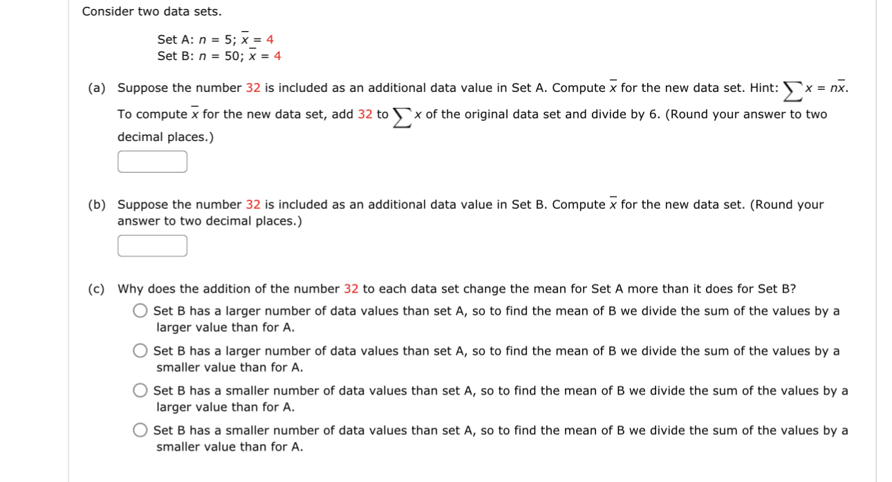 Solved Consider two data sets. Set A:n=5; bar(x)=4 Set | Chegg.com