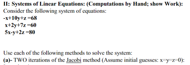 Solved II: Systems of Linear Equations: (Computations by | Chegg.com