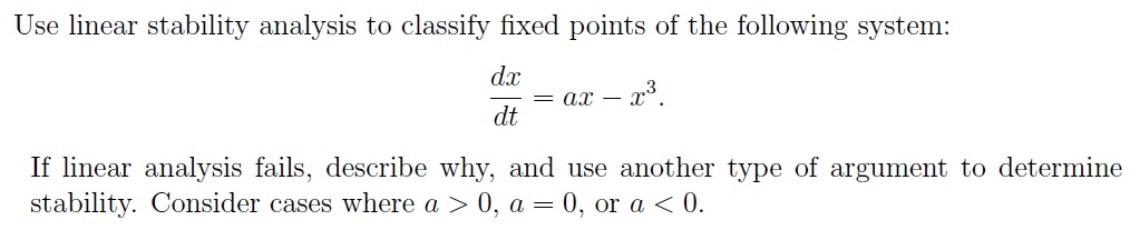 Solved Use linear stability analysis to classify fixed | Chegg.com