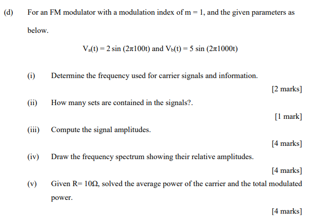 Solved (d) For an FM modulator with a modulation index of m= | Chegg.com