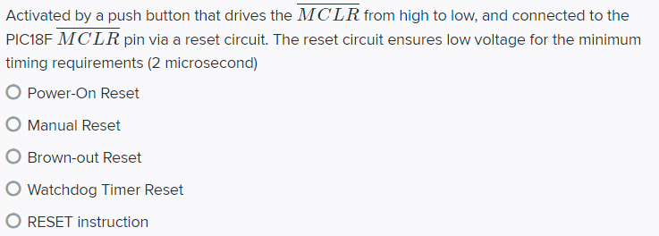 Solved Activated by a push button that drives the MCLR from | Chegg.com