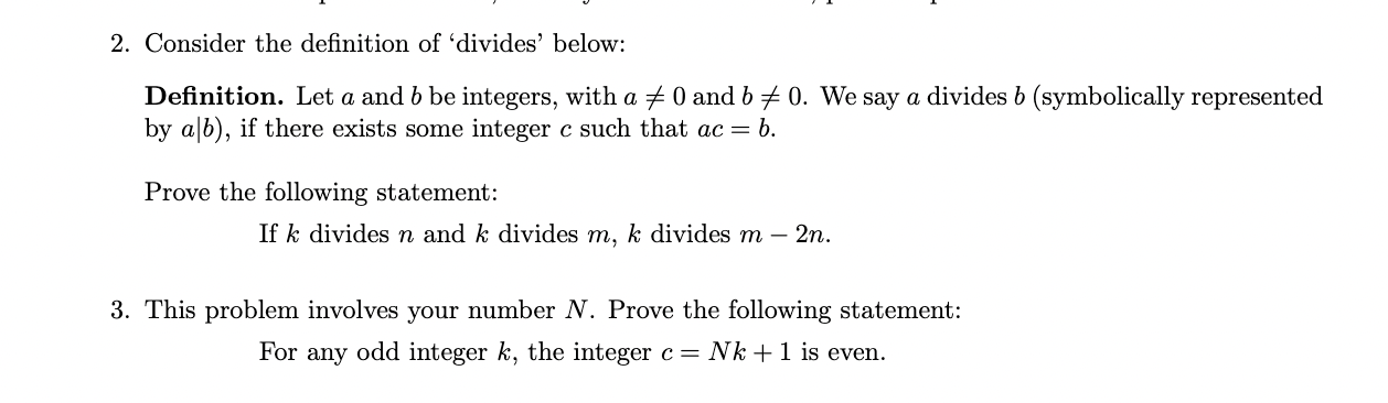 Solved 2. Consider the definition of 'divides' below: | Chegg.com