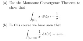 Solved Use the monotone Convergence theorem to show that The | Chegg.com