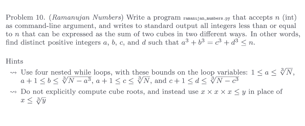 Solved Problem 10. (Ramanujan Numbers) Write a program | Chegg.com