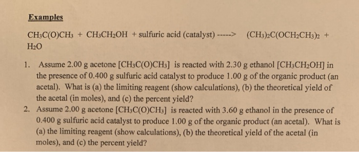 Solved Examples CH3C(OCH3 + CH3CHOH + sulfuric acid | Chegg.com