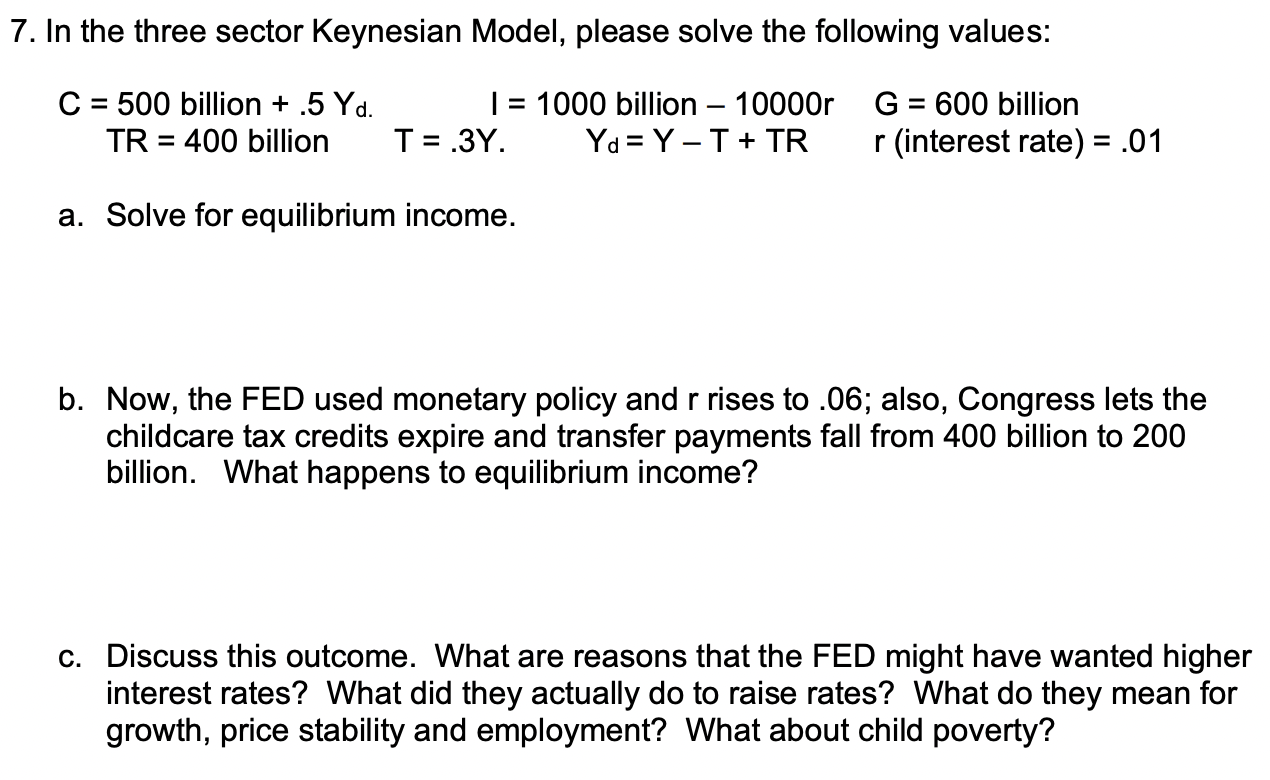 Solved In the three sector Keynesian Model, please solve the | Chegg.com