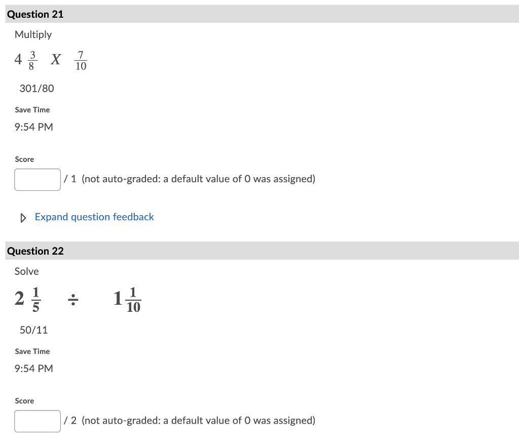 Solved Question 21 Multiply 3 4 Ž x 7 10 301/80 Save Time | Chegg.com